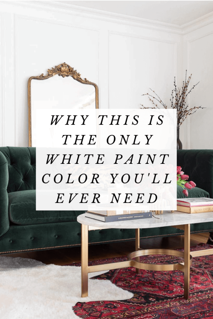 THE ONLY WHITE PAINT COLOR YOU'LL EVER NEED