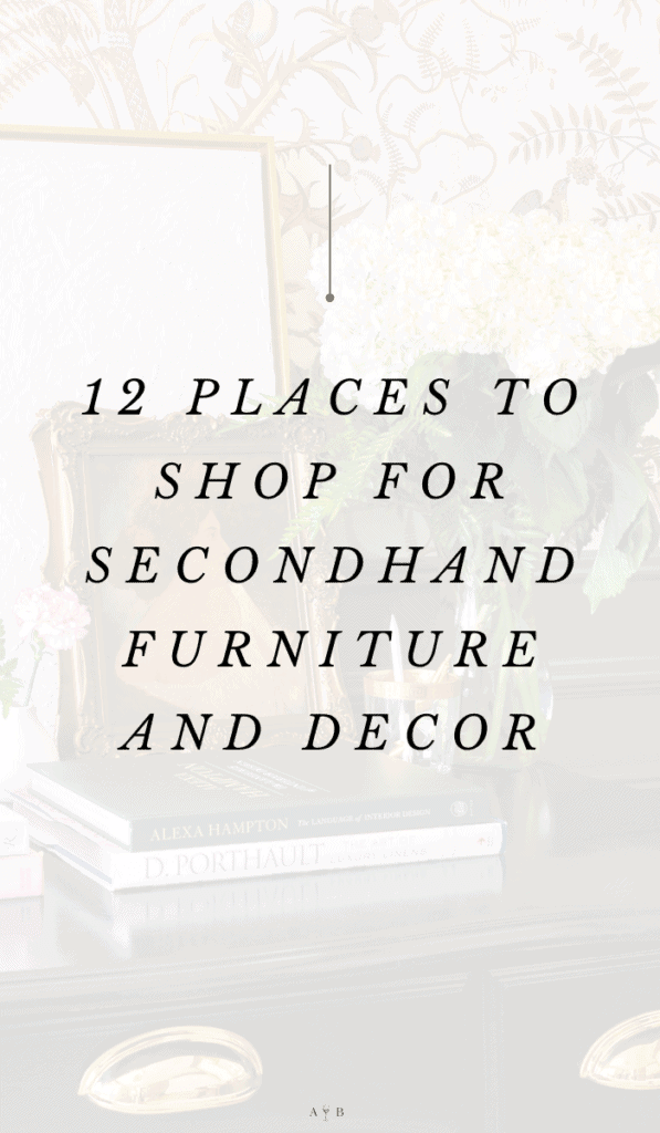 12 PLACES TO SHOP FOR SECONDHAND FURNITURE AND DECOR
